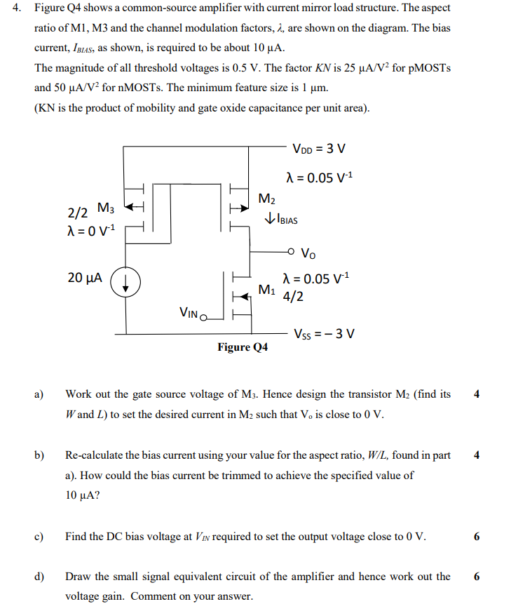 Solved 4. Figure Q4 shows a common-source amplifier with | Chegg.com