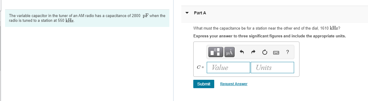 Solved Part A The variable capacitor in the tuner of an AM | Chegg.com