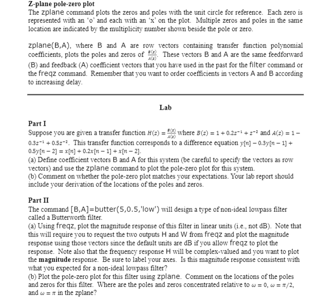 Z-plane pole-zero plot The zplane command plots the | Chegg.com