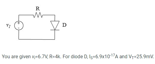 Solved solve for Vd using the exponential model. Solve for | Chegg.com