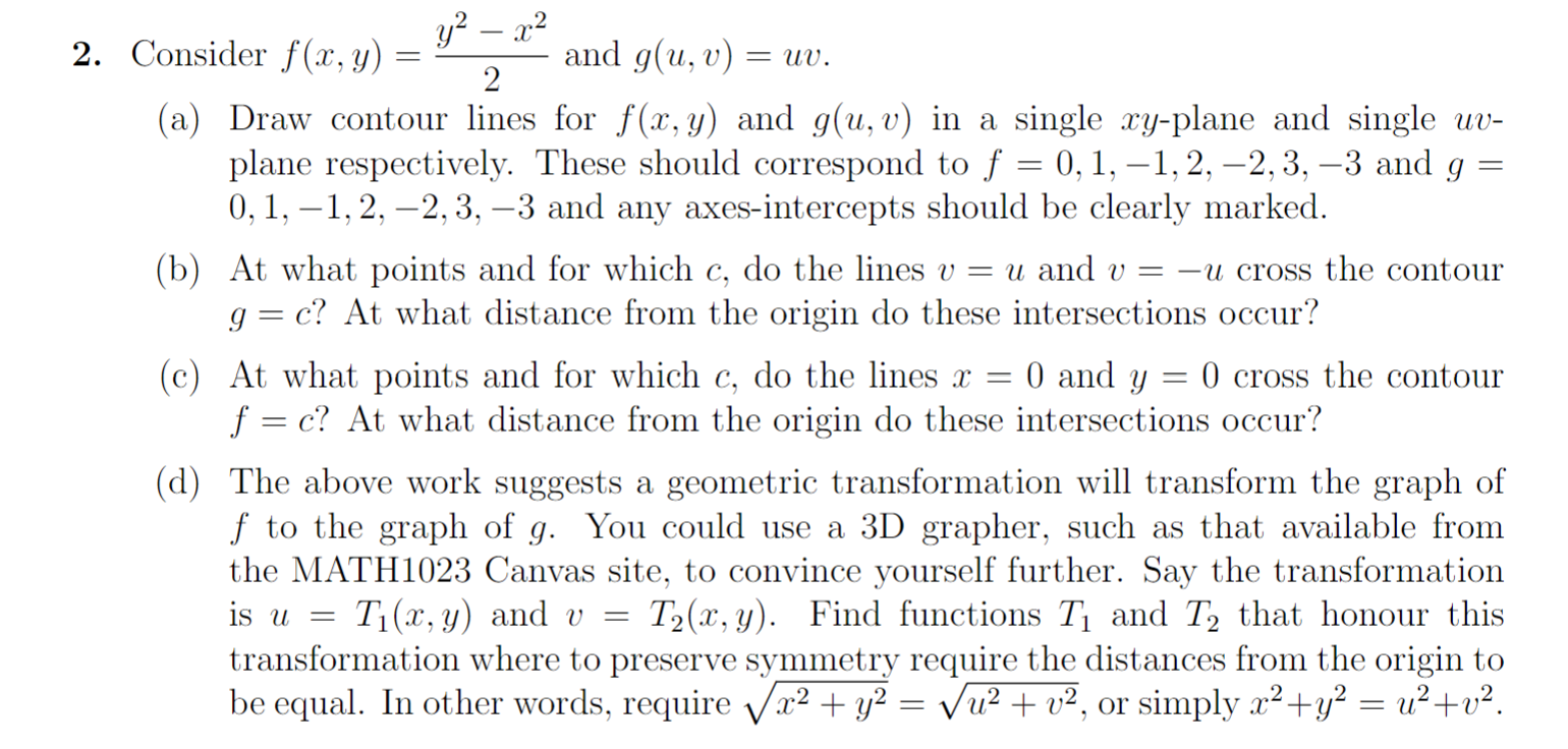 Solved Consider f(x,y)=2y2−x2 and g(u,v)=uv (a) Draw contour | Chegg.com