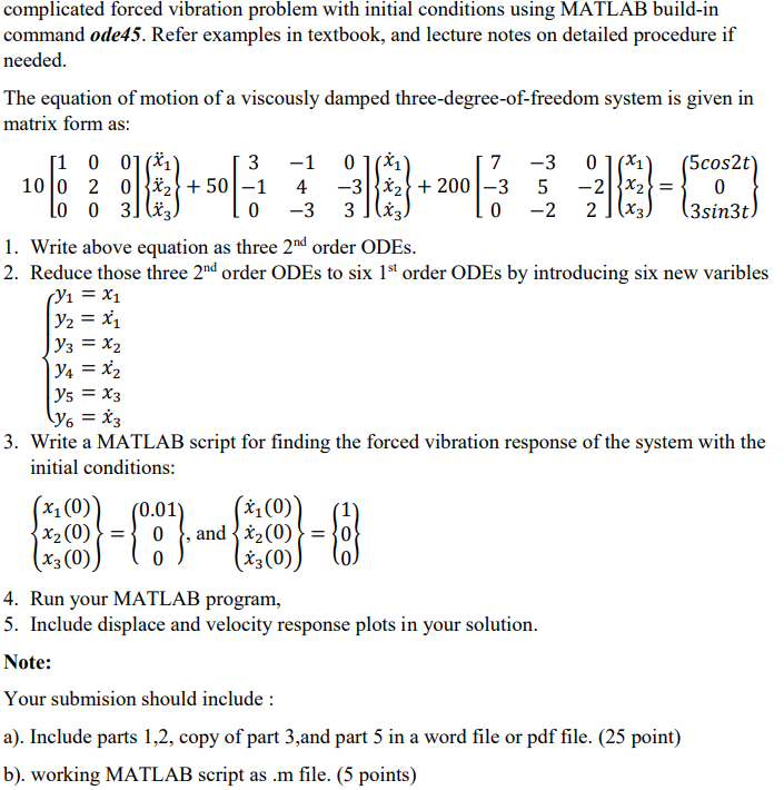 Solved complicated forced vibration problem with initial | Chegg.com