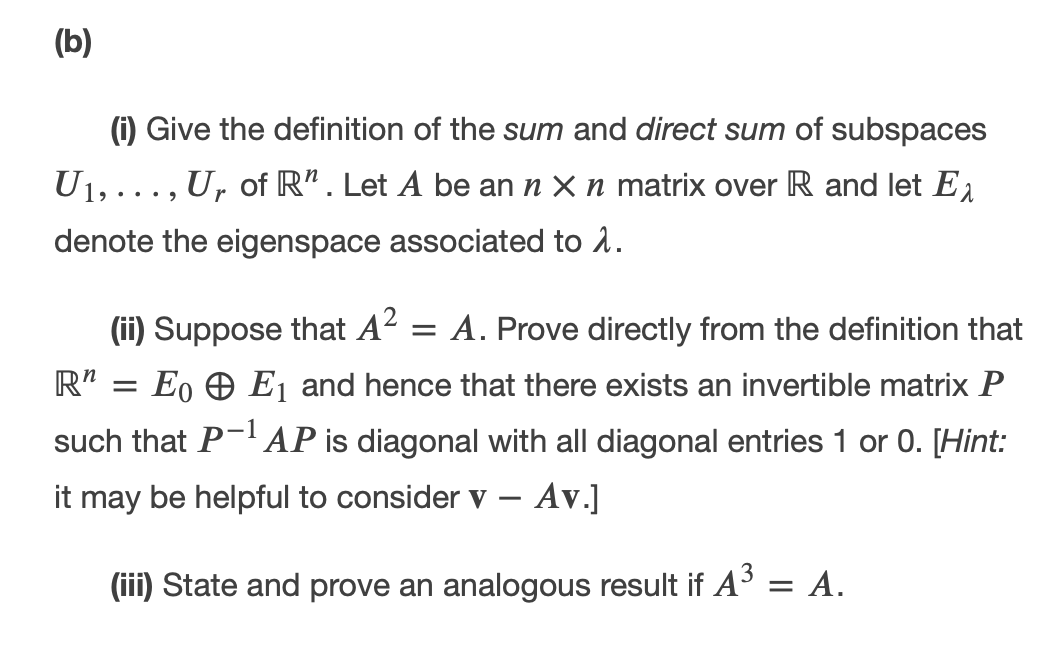 Solved (b) (i) Give the definition of the sum and direct sum | Chegg.com