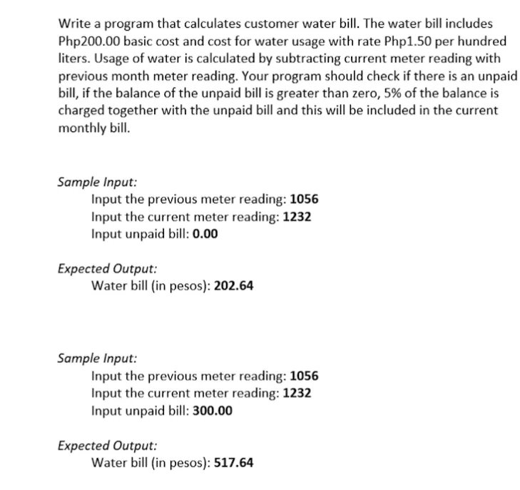 Solved Write a program that calculates customer water bill. | Chegg.com