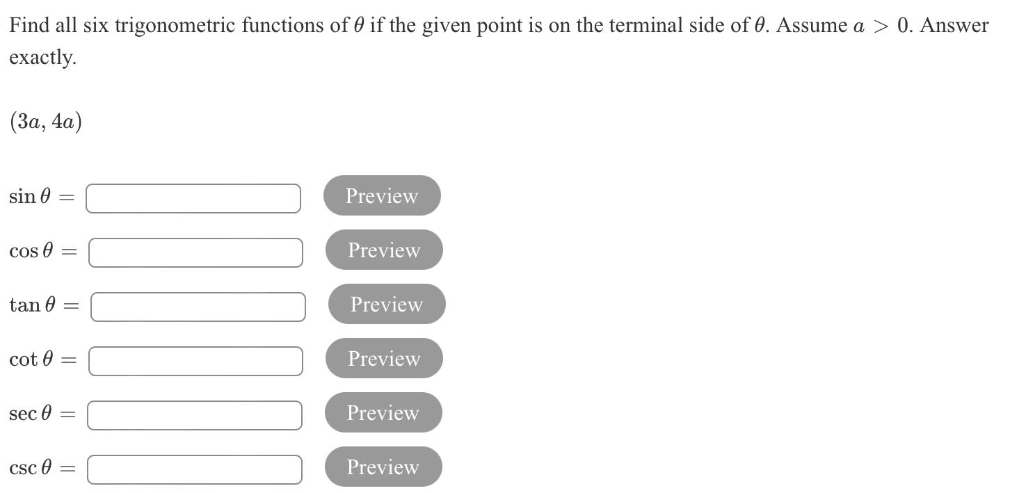 Solved Find all six trigonometric functions of θ if the | Chegg.com