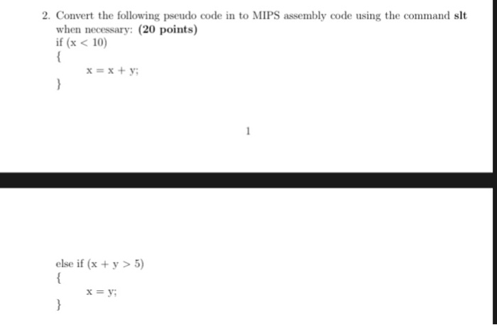 Solved 2. Convert the following pseudo code in to MIPS | Chegg.com