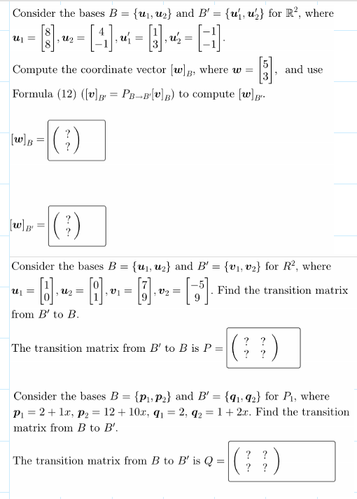 Solved Consider the bases B = {1, ,} and B' = {u', u'y} for | Chegg.com