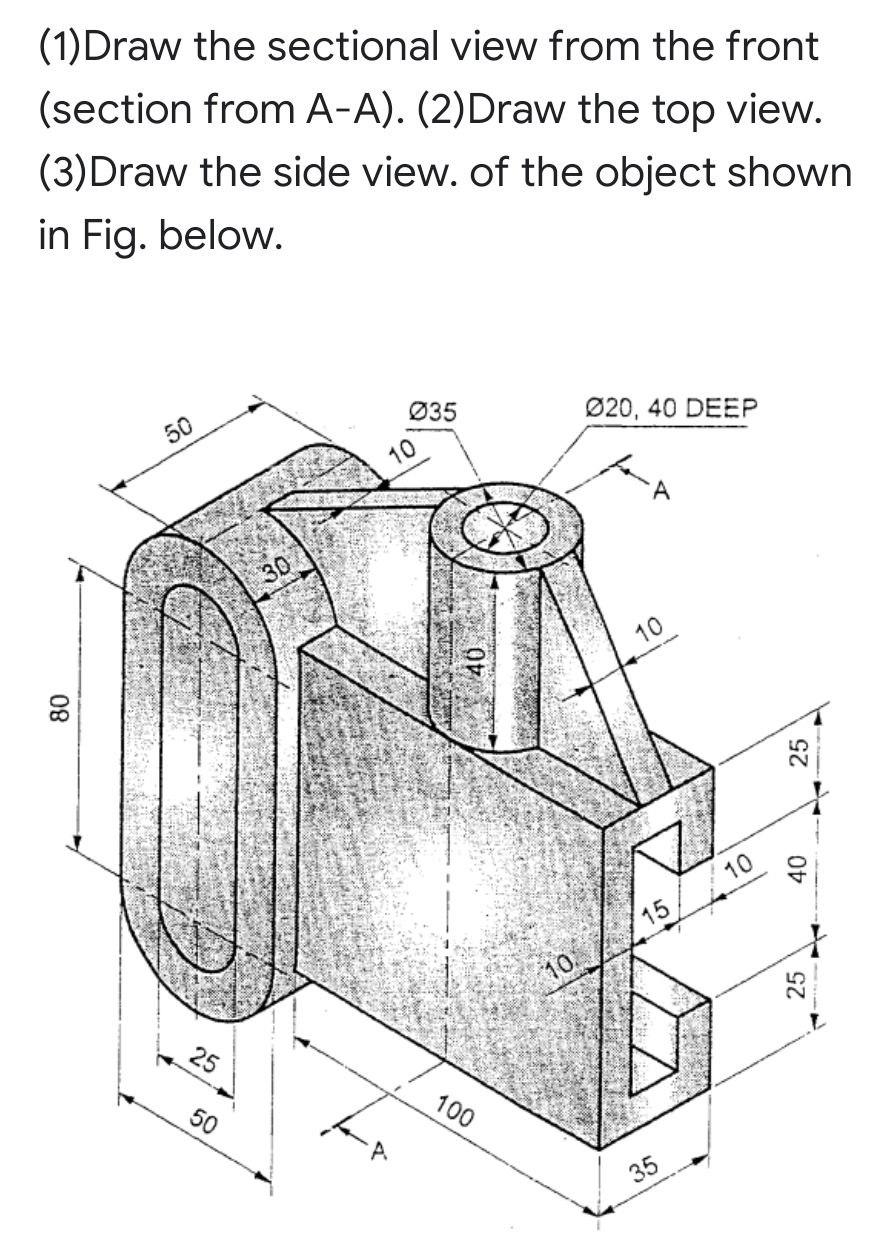 Solved (1) Draw the sectional view from the front (section | Chegg.com