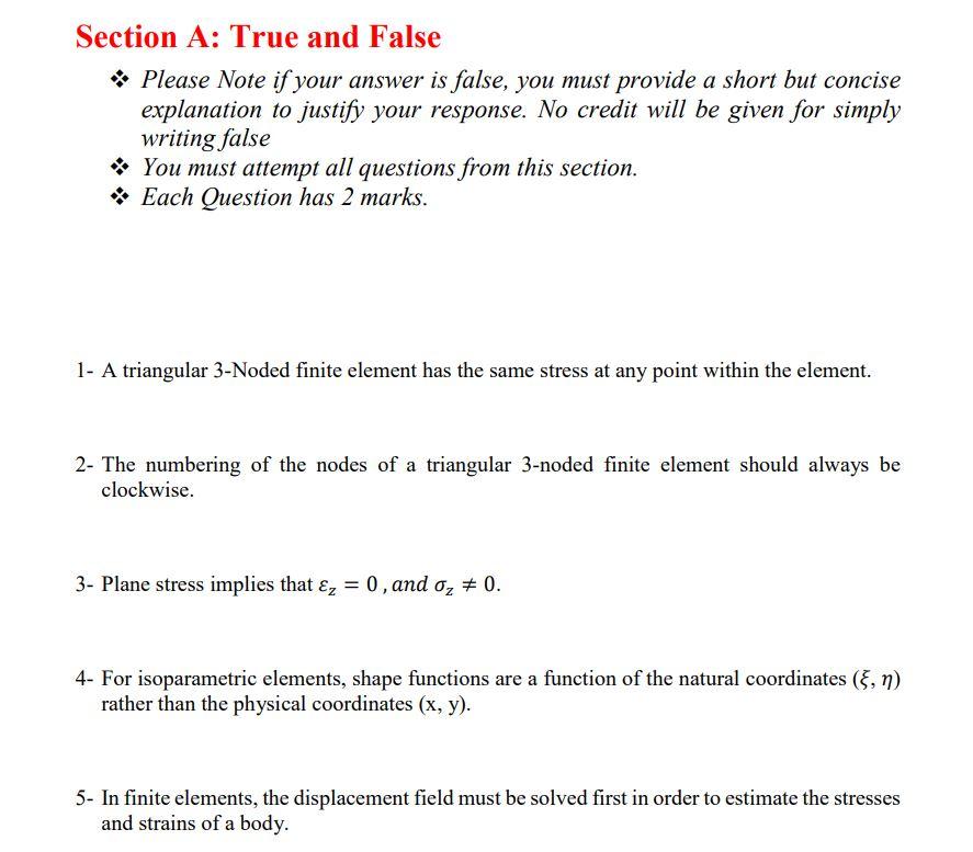 Solved Section A: True and False * Please Note if your | Chegg.com Solved Section A: True and False * Please Note if your | Chegg.com