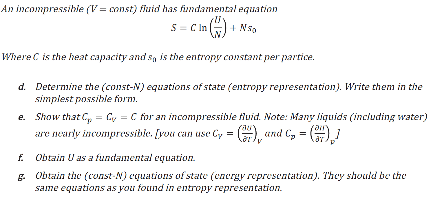 Solved An incompressible (V = const) fluid has fundamental | Chegg.com