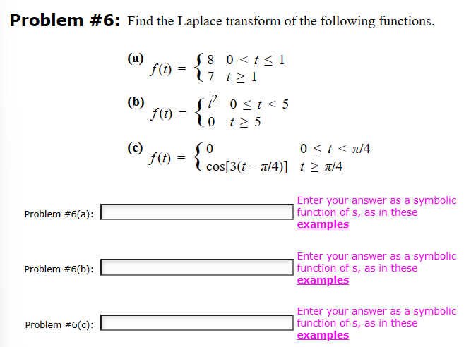 Solved Problem #6: Find the Laplace transform of the | Chegg.com