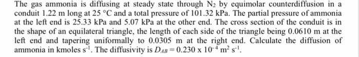 Solved The gas ammonia is diffusing at steady state through | Chegg.com