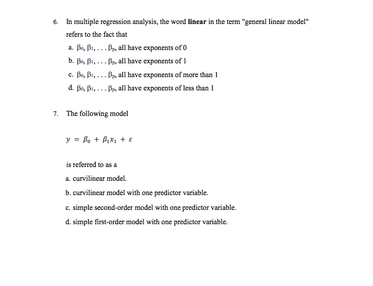 Solved 6 In Multiple Regression Analysis The Word Linear