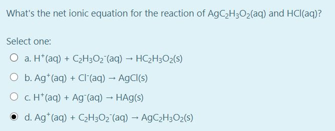 Solved What's the net ionic equation for the reaction of | Chegg.com