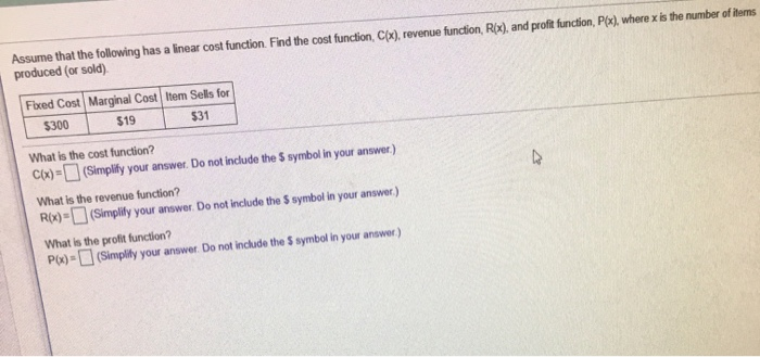 Solved Assume that the following has a linear cost function | Chegg.com