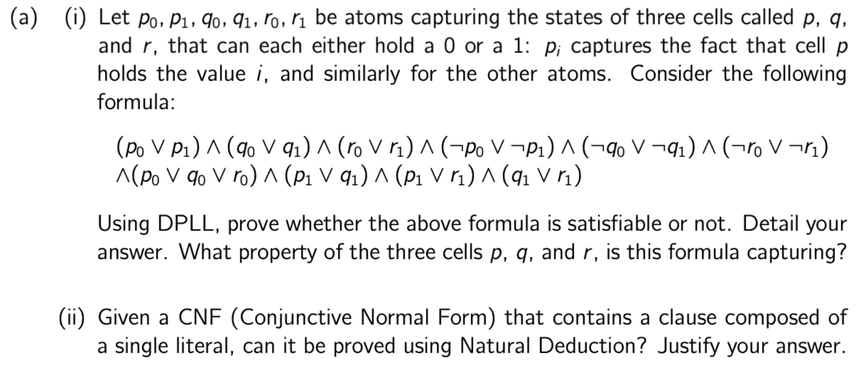 About Question (a) (ii), by "a CNF (Conjunctive | Chegg.com