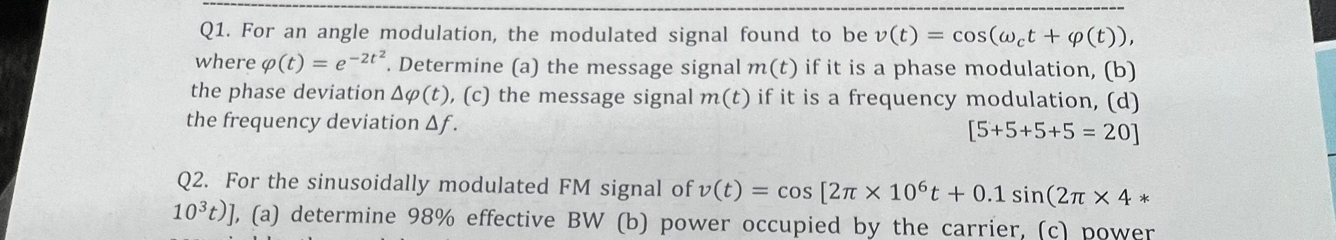 Solved Q1. For an angle modulation, the modulated signal | Chegg.com