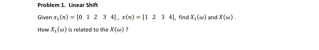 Solved Problem 1. ﻿Linear ShiftGiven | Chegg.com