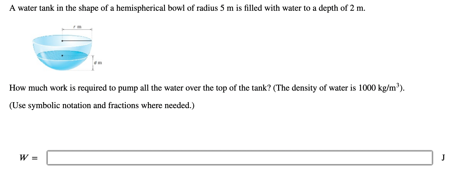 Solved A water tank in the shape of a hemispherical bowl of | Chegg.com