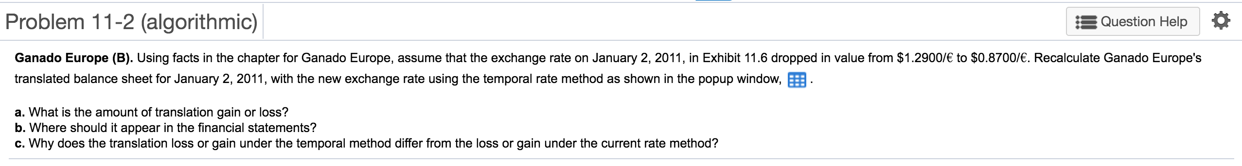 Problem 11-2 (algorithmic) Question Help Ganado | Chegg.com
