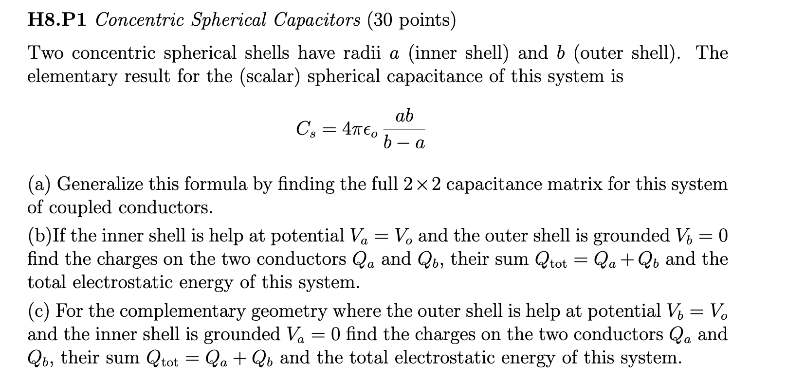 Solved H8.P1 Concentric Spherical Capacitors (30 points) Two | Chegg.com