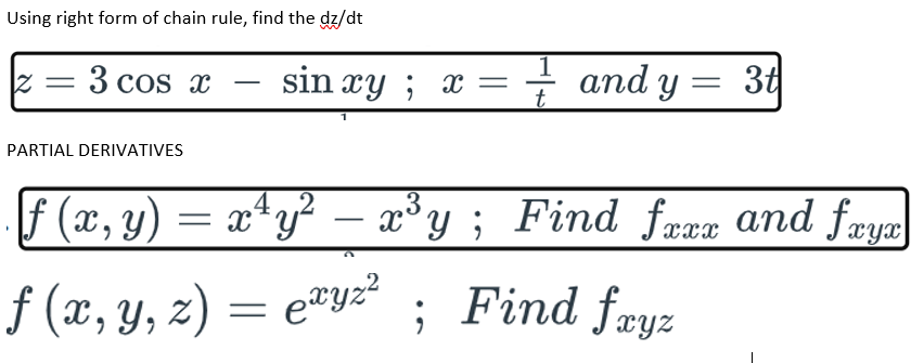 Solved Using right form of chain rule, find the dz/dt z = 3 | Chegg.com