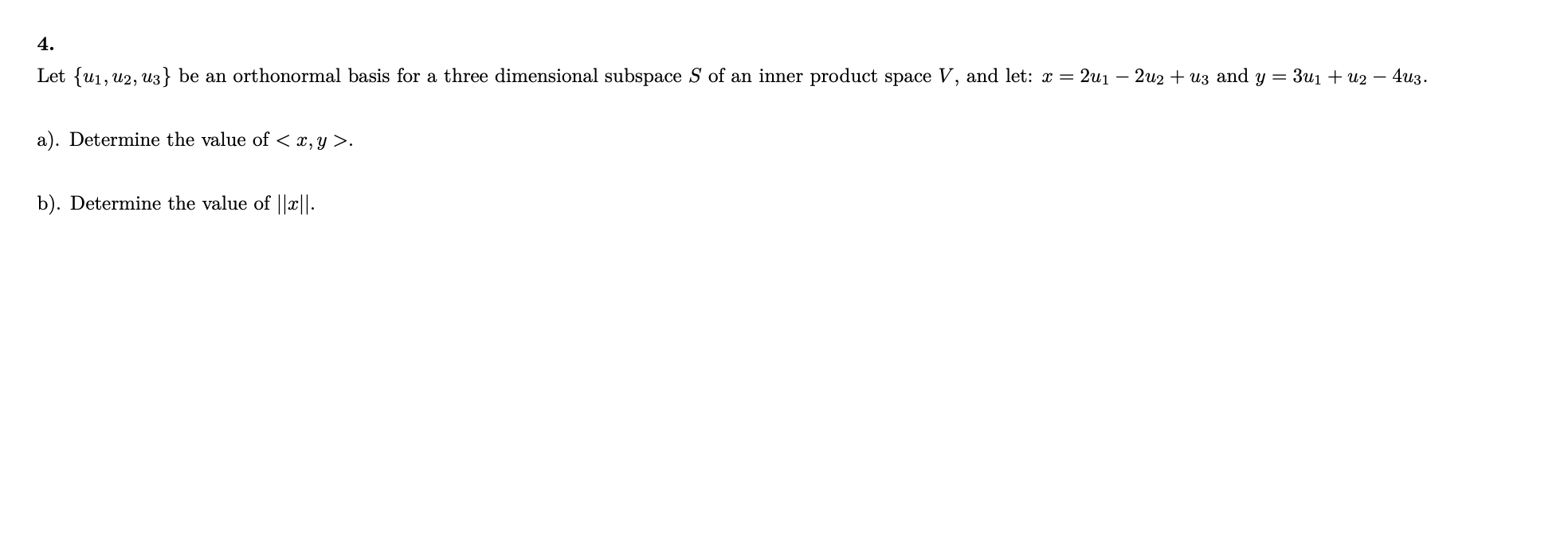 Solved Let {u1,u2,u3} be an ﻿orthonormal basis for a three | Chegg.com