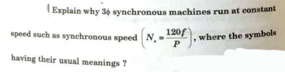 Solved Explain why 36 synchronous machines run at constant | Chegg.com