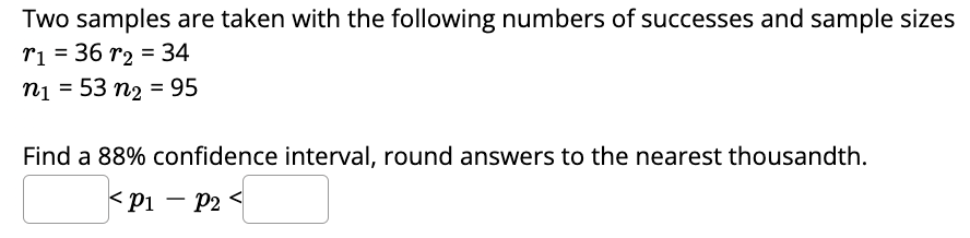 Solved Two samples are taken with the following numbers of | Chegg.com