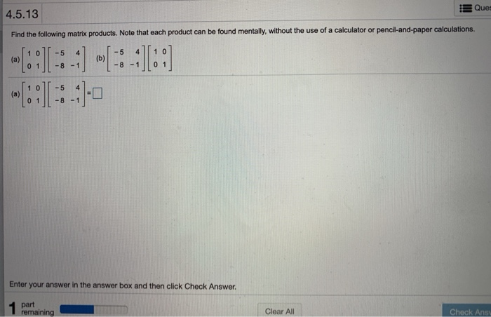 Solved Ques 4.5.13 Find the following matrix products. Note | Chegg.com