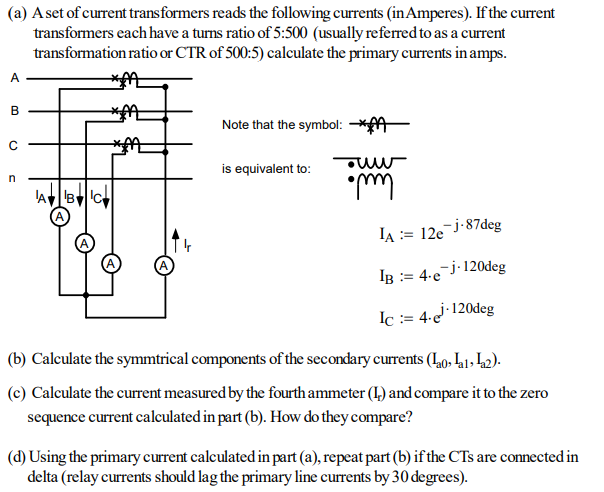 Solved (a) A set of current transformers reads the following | Chegg.com