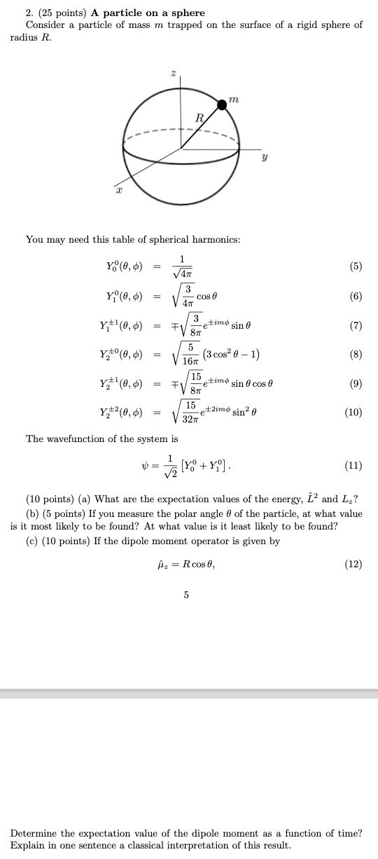 Solved 2. (25 points) A particle on a sphere Consider a | Chegg.com