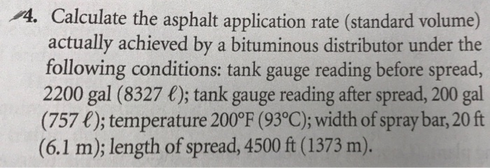 Solved A. Calculate the asphalt application rate (standard | Chegg.com