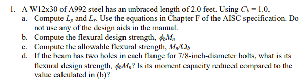 Solved 1. A W12x30 of A992 steel has an unbraced length of | Chegg.com