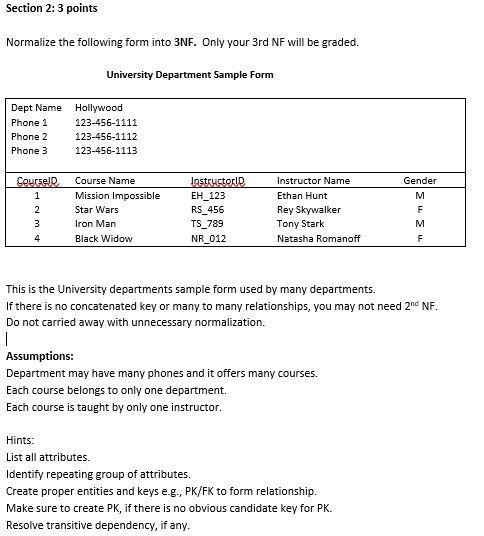 Solved Normalize the following form into 3NF. Only your 3 rd | Chegg.com