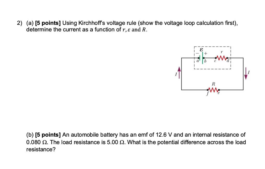 Solved 2) (a) [5 points] Using Kirchhoffs voltage rule (show | Chegg.com