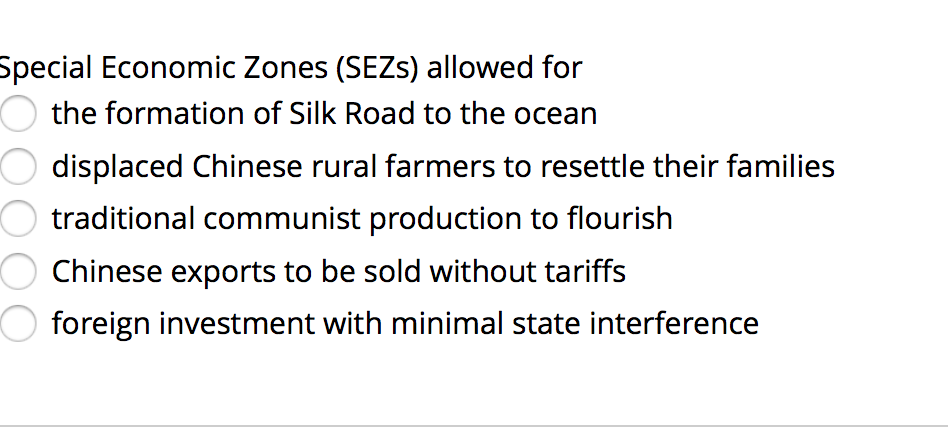 Solved Special Economic Zones (SEZs) allowed for the | Chegg.com Solved Special Economic Zones (SEZs) allowed for the | Chegg.com