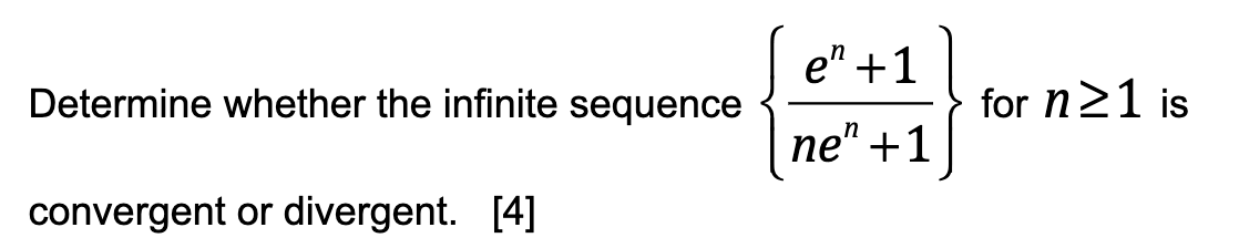 Solved Determine whether the infinite sequence \\( | Chegg.com