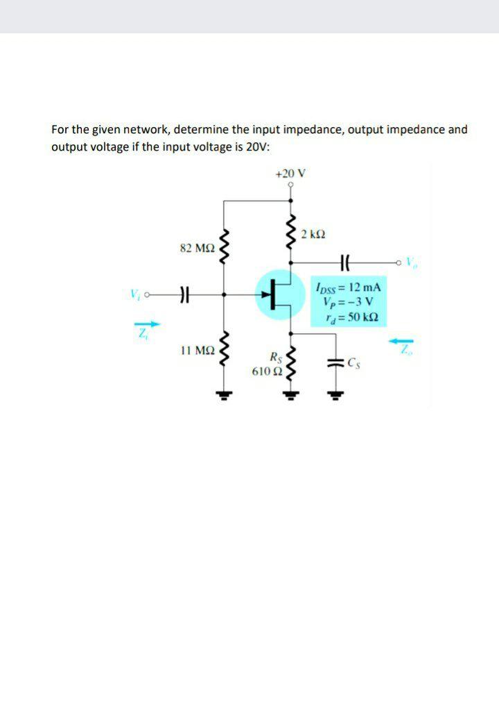 Solved For the given network, determine the input impedance, | Chegg.com