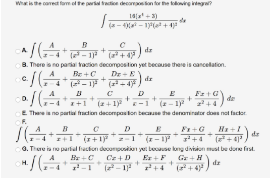 Solved What is the correct form of the partial fraction | Chegg.com