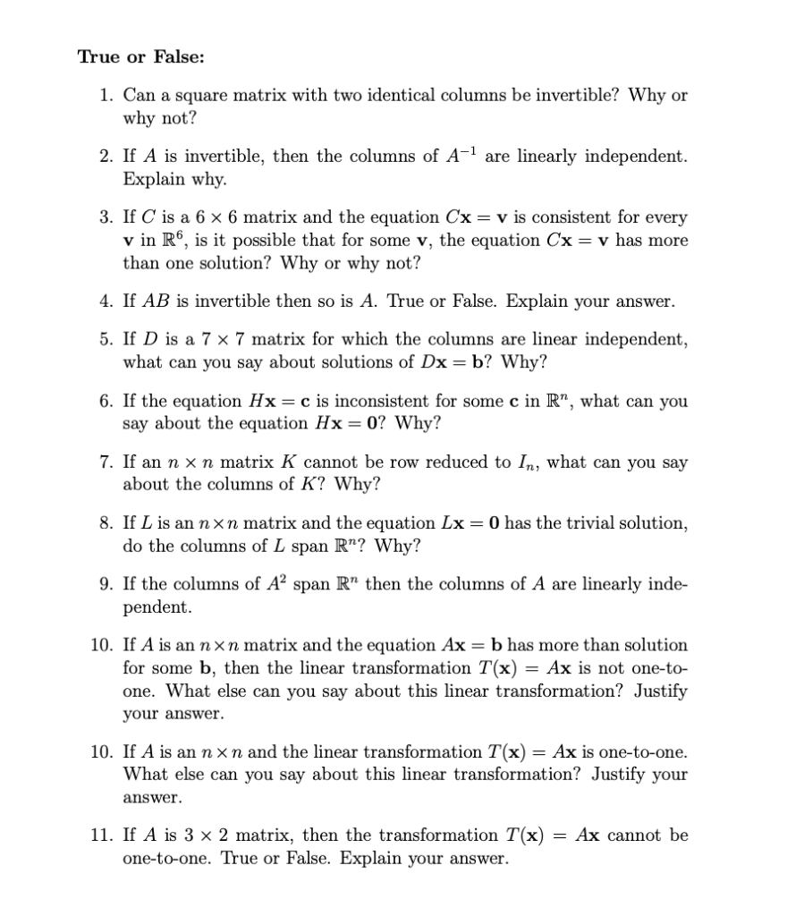 Solved True Or False 1 Can A Square Matrix With Two