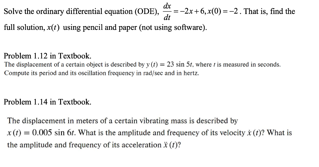 Solved Solve the ordinary differential equation (ODE), | Chegg.com