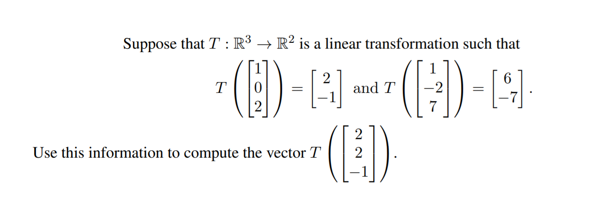 Solved Suppose that T : R3 → R2 is a linear transformation | Chegg.com