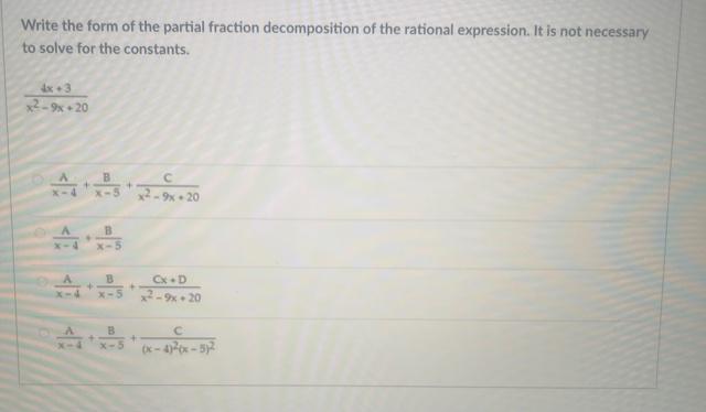 Solved Write the form of the partial fraction decomposition | Chegg.com