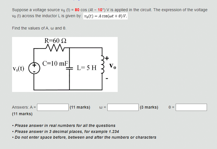 Solved Suppose a voltage source vS(t)=80cos(4t−10∘)V is | Chegg.com