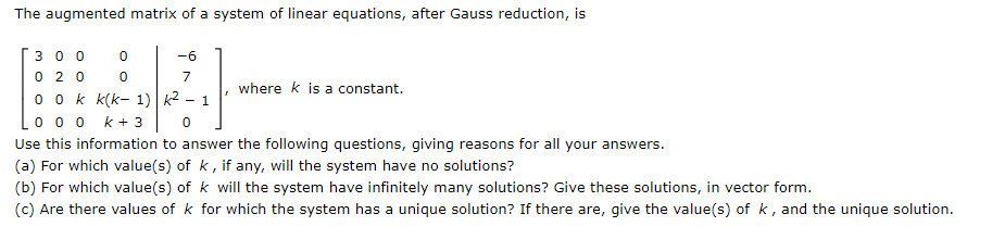 Solved The augmented matrix of a system of linear equations, | Chegg.com