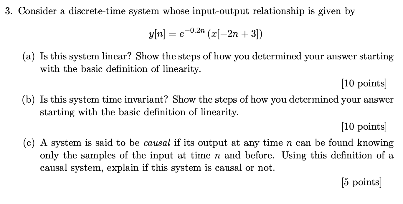 Solved 3. Consider a discrete-time system whose input-output | Chegg.com