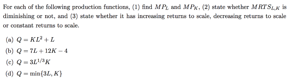 Solved For each of the following production functions, (1) | Chegg.com