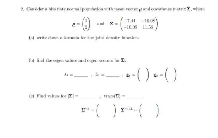 Solved 2 Consider A Bivariate Normal Population With Mean