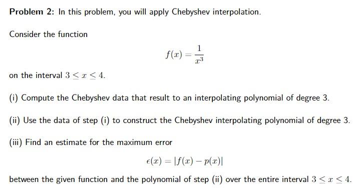 Problem 2: In this problem, you will apply Chebyshev | Chegg.com